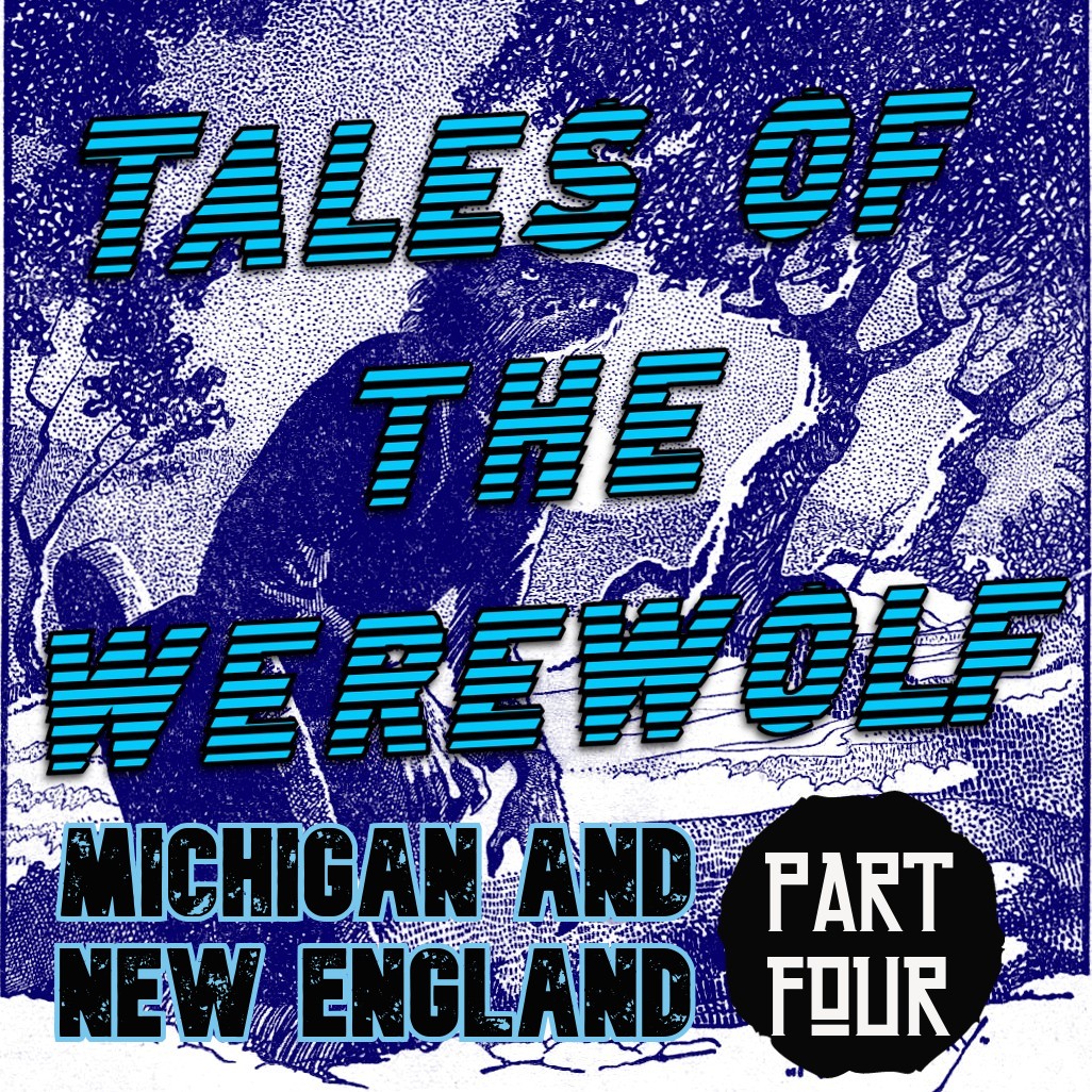 Loups-garous: Michigan et Nouvelle-Angleterre – Courir le loup-garou